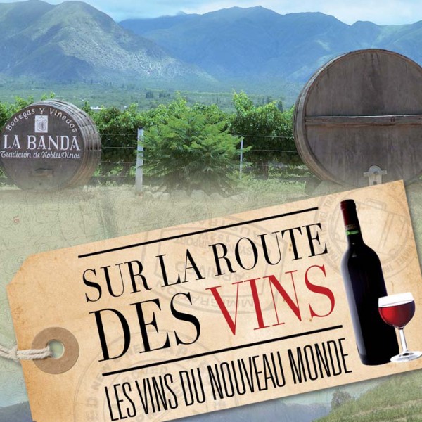 Sur la Route des Vins du Nouveau Monde ! - Trois Fois Vin